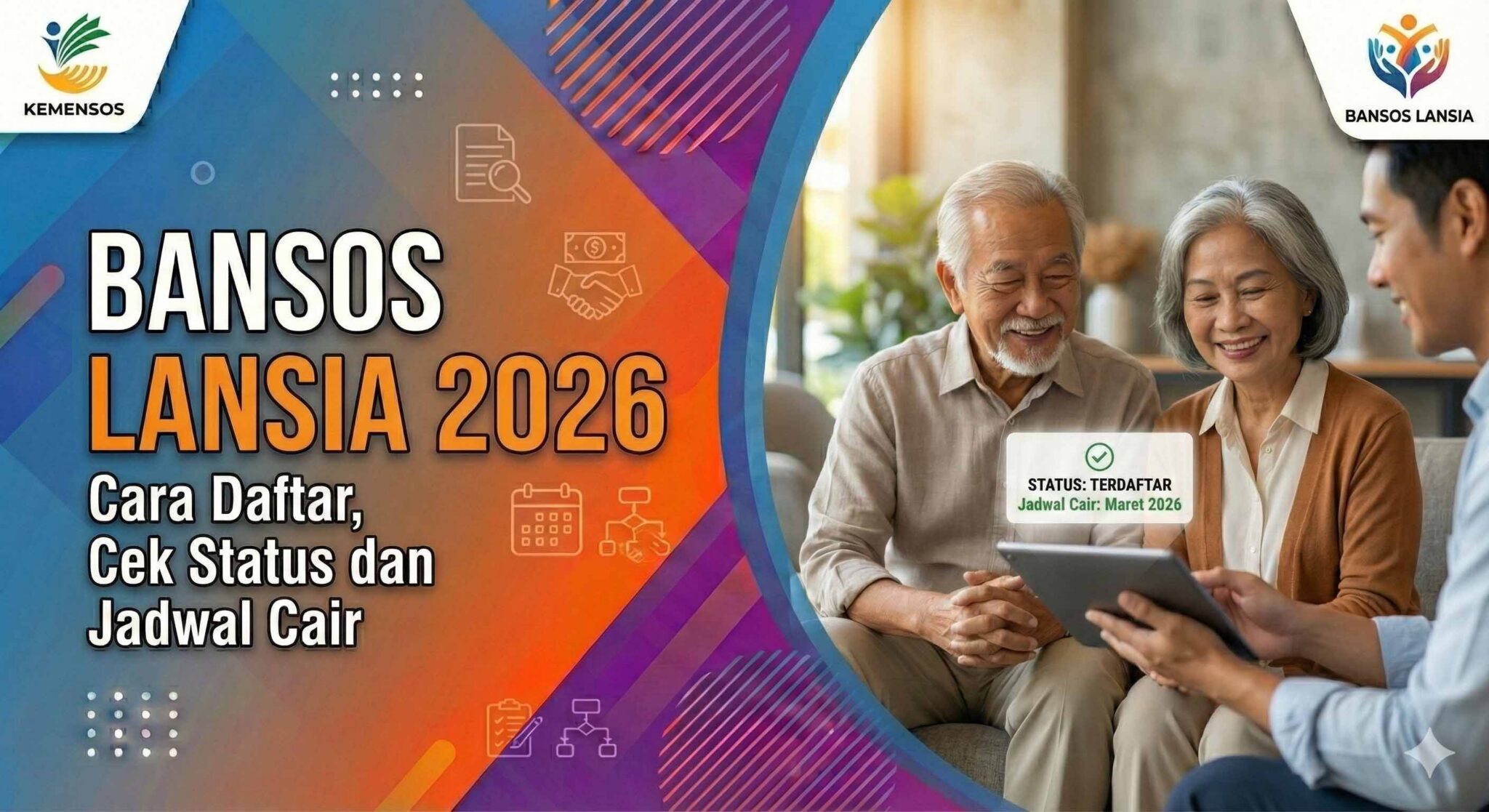 Bansos Lansia 2026: Cara Daftar, Cek Status dan Jadwal Cair
